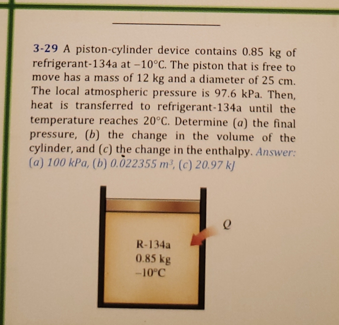 Solved 3-29 ﻿A piston-cylinder device contains 0.85 ﻿kg of | Chegg.com