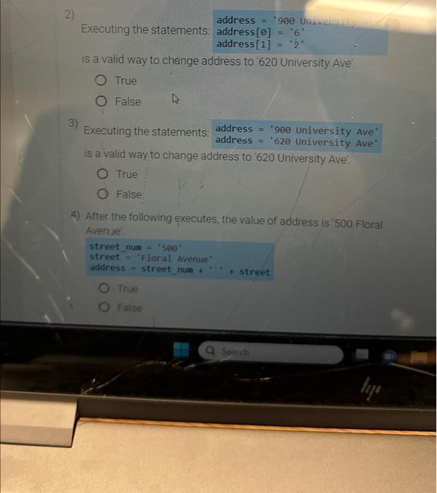Solved 2) Executing the statements: address = ’900 Un | Chegg.com