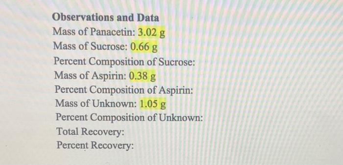 Solved Observations and Data Mass of Panacetin: 3.02 g Mass | Chegg.com