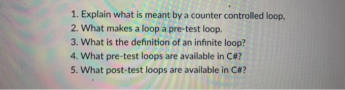 Solved 1. Explain what is meant by a counter controlled | Chegg.com