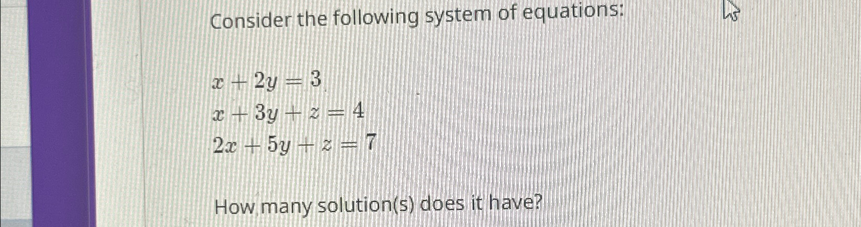 Solved Consider the following system of | Chegg.com