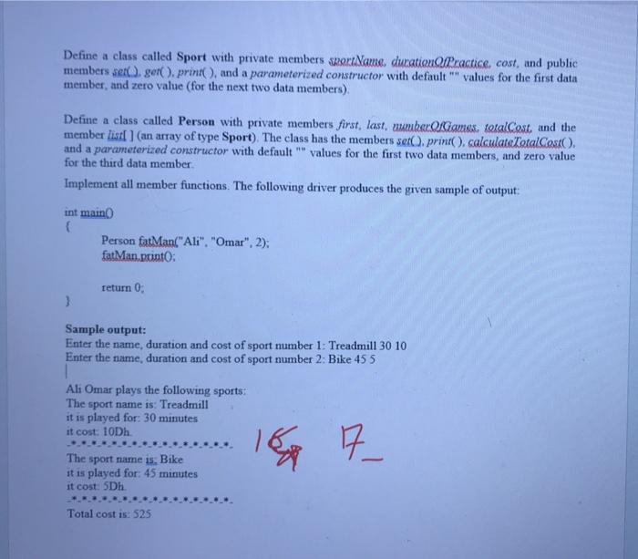 Solved Define a class called Sport with private members | Chegg.com