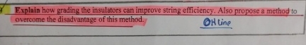 Solved Explain how grading the insulators can improve string | Chegg.com