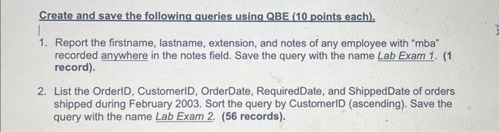 Solved Create and save the following queries using QBE (10 | Chegg.com