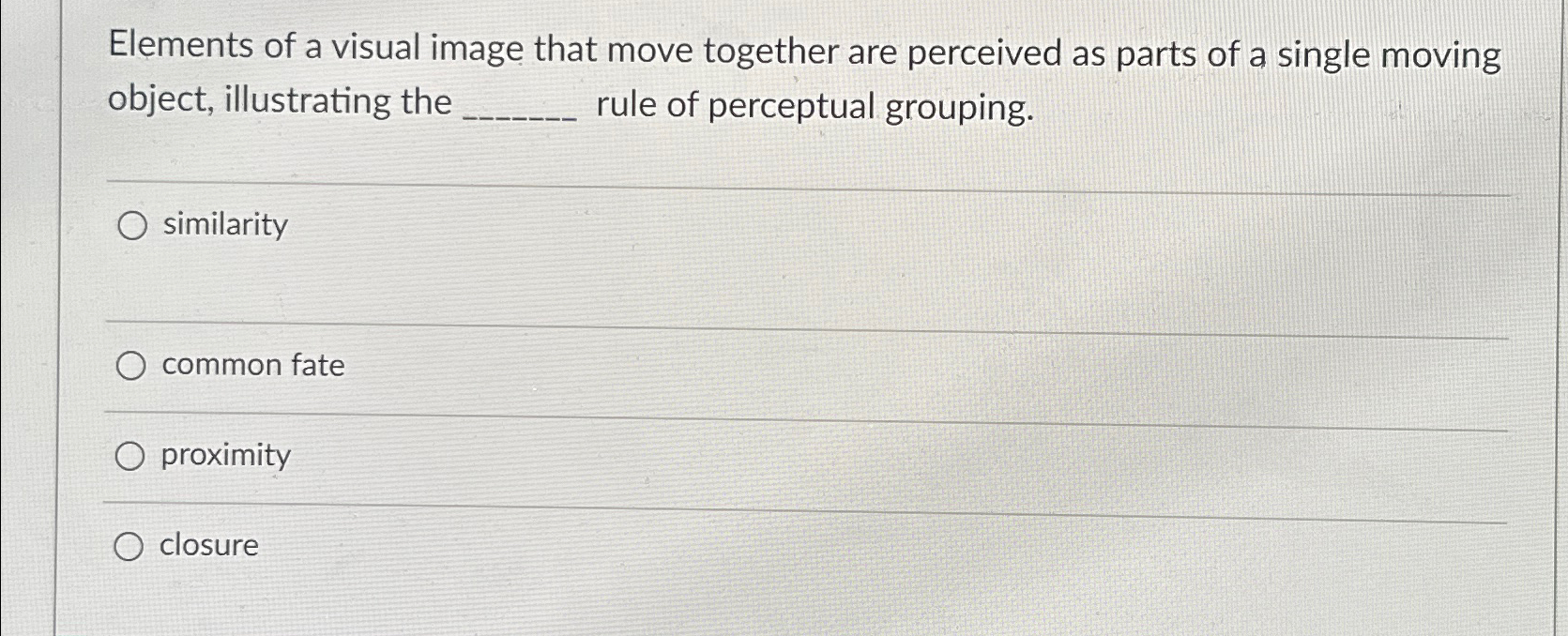 Solved Elements of a visual image that move together are | Chegg.com