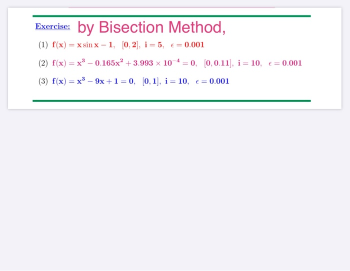 Solved Exercise By Bisection Method 1 Fx X Sin X 1 5324