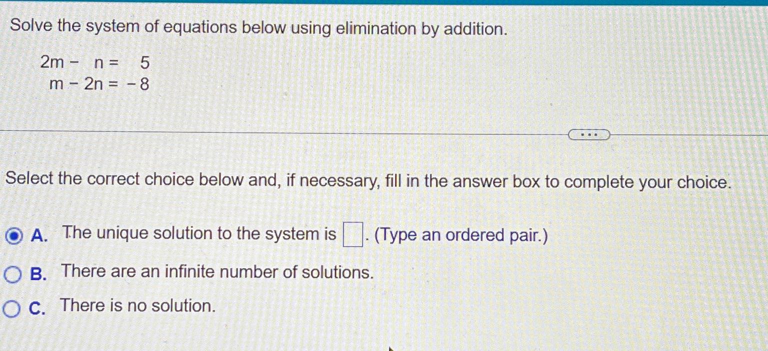 Solved Solve the system of equations below using elimination | Chegg.com