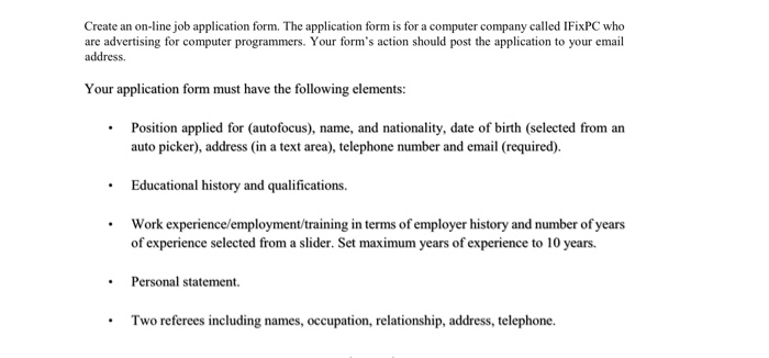 Solved Create an on-line job application form. The | Chegg.com