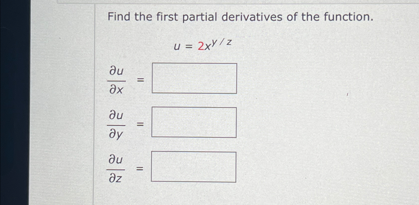 Solved Find the first partial derivatives of the | Chegg.com