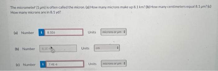 Solved The micrometer (1um) is often called the micron. (a) | Chegg.com