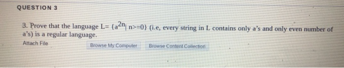 Solved QUESTION 3 3. Prove that the language L= {a21 n>=0} | Chegg.com
