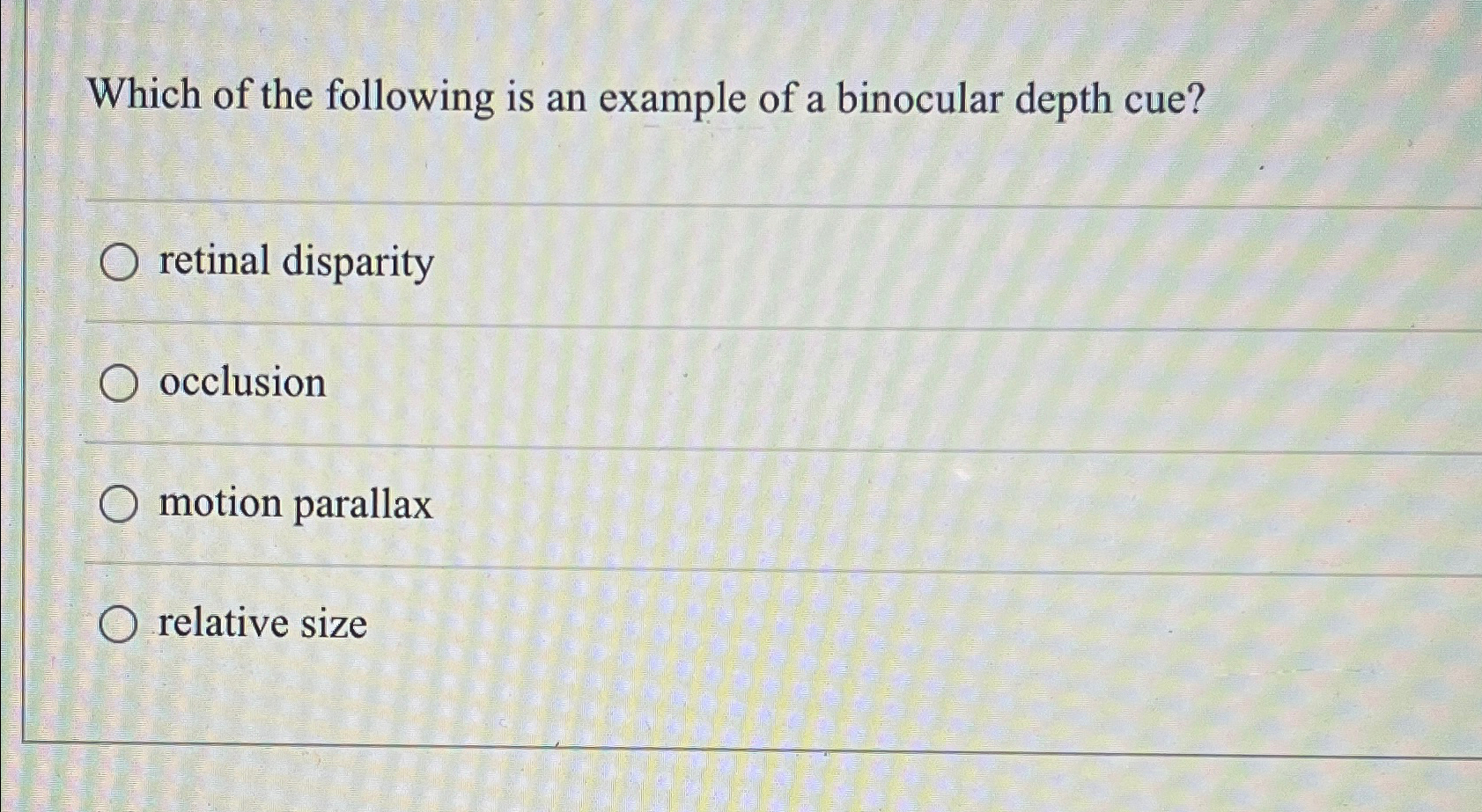 Solved Which of the following is an example of a binocular | Chegg.com