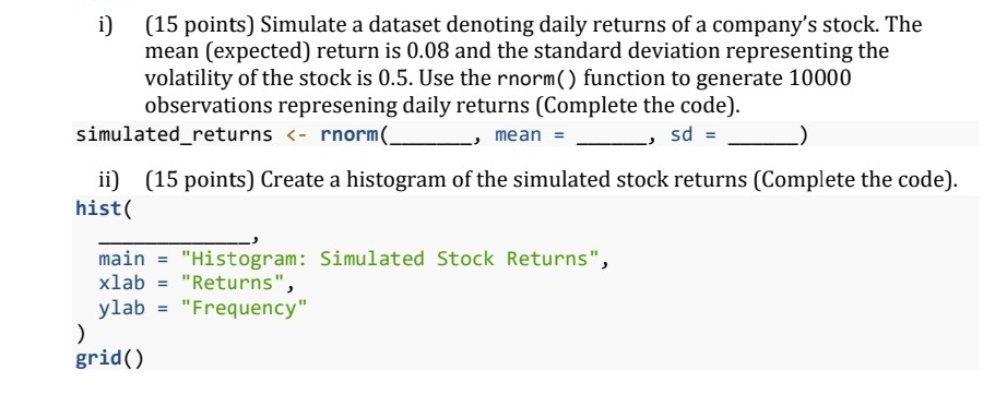 Solved i) (15 ﻿points) ﻿Simulate a dataset denoting daily | Chegg.com