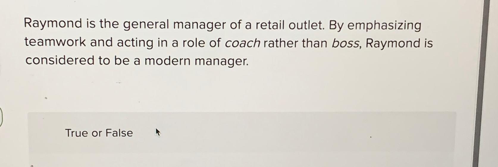 Solved Raymond is the general manager of a retail outlet. By | Chegg.com