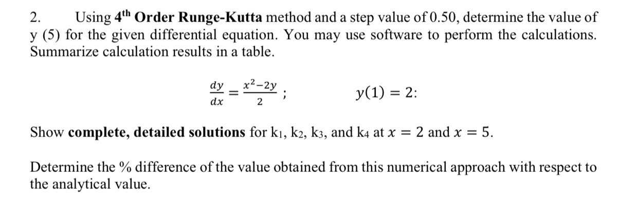 Solved Using 4th ﻿Order Runge-Kutta method and a step value | Chegg.com