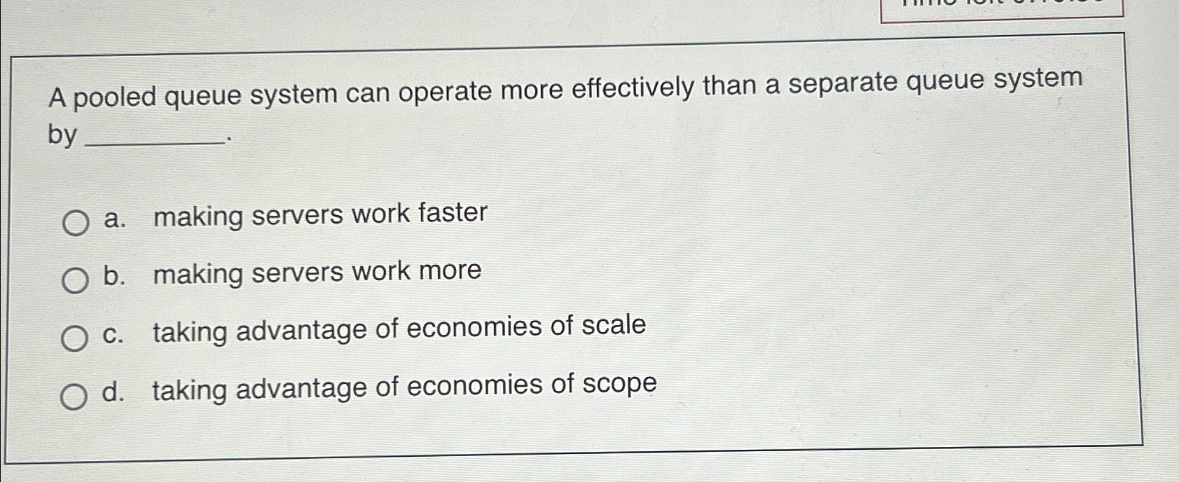 Solved A pooled queue system can operate more effectively | Chegg.com