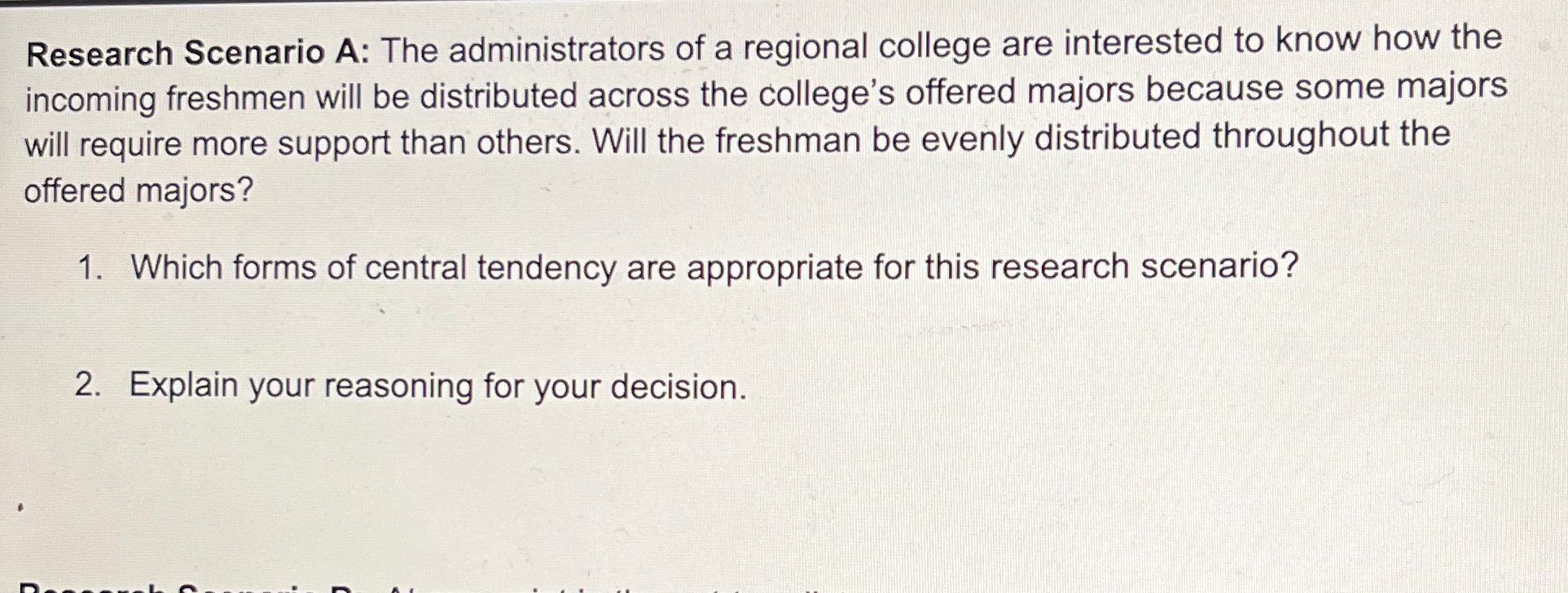 Solved Research Scenario A: The administrators of a regional | Chegg.com