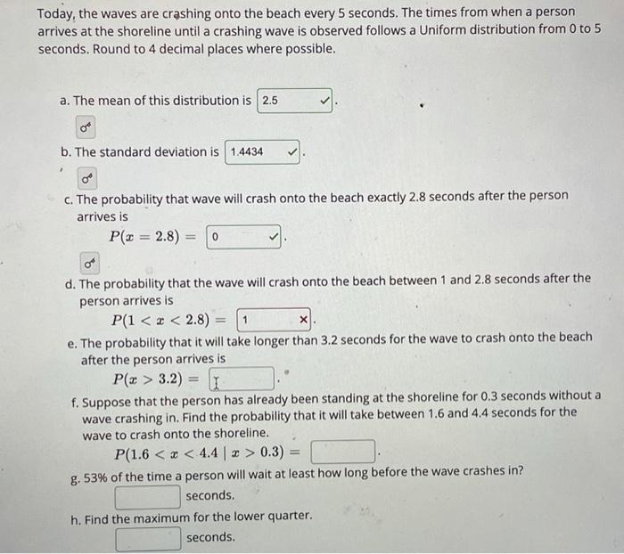 Today, the waves are crashing onto the beach every 5 | Chegg.com