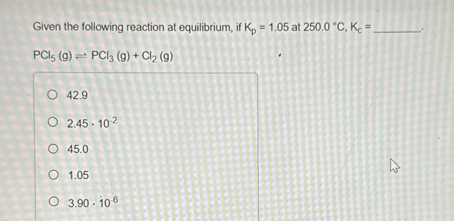 Solved Given the following reaction at equilibrium, if | Chegg.com