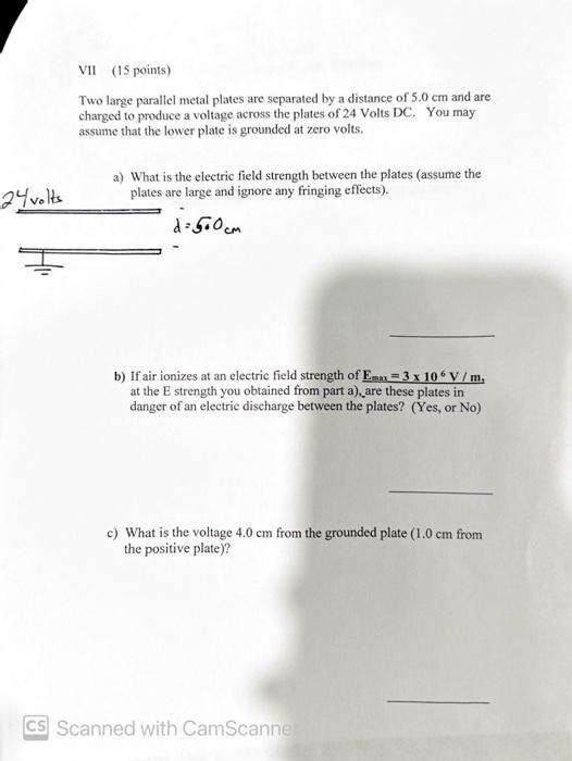 Solved VII ( 15 points) Two large parallel metal plates are | Chegg.com