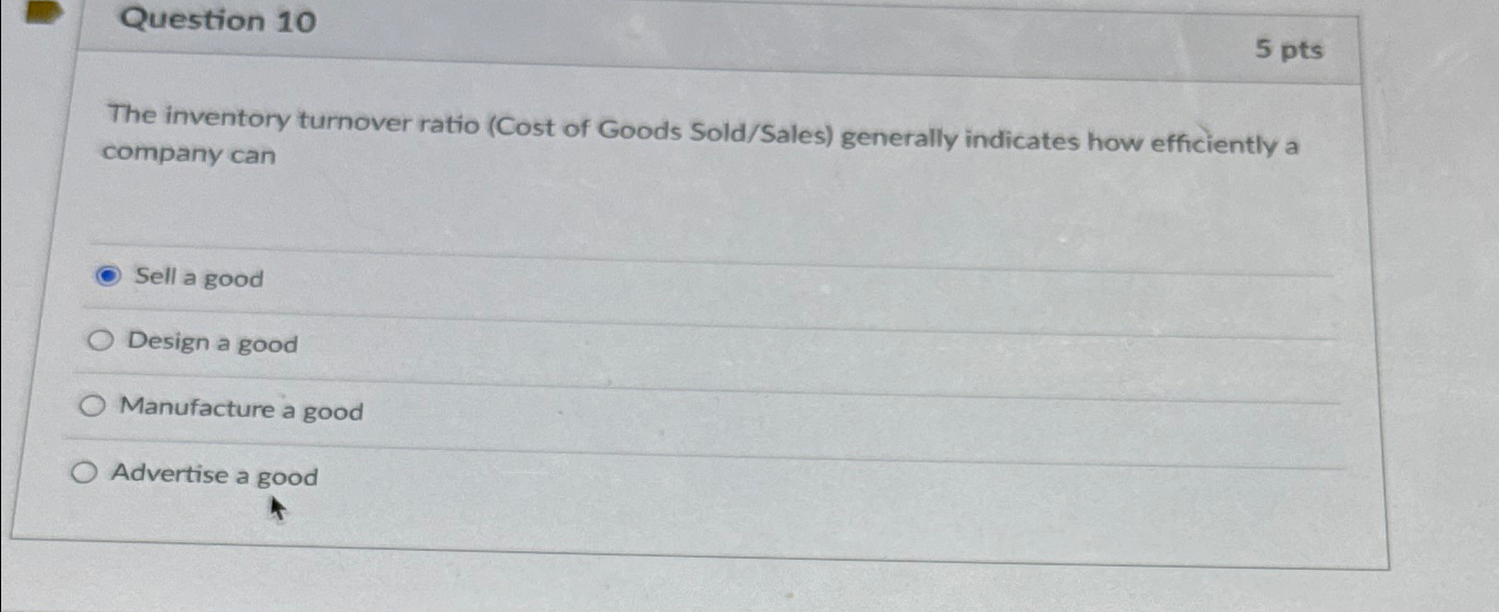 Solved Question 105 ﻿ptsThe inventory turnover ratio (Cost | Chegg.com