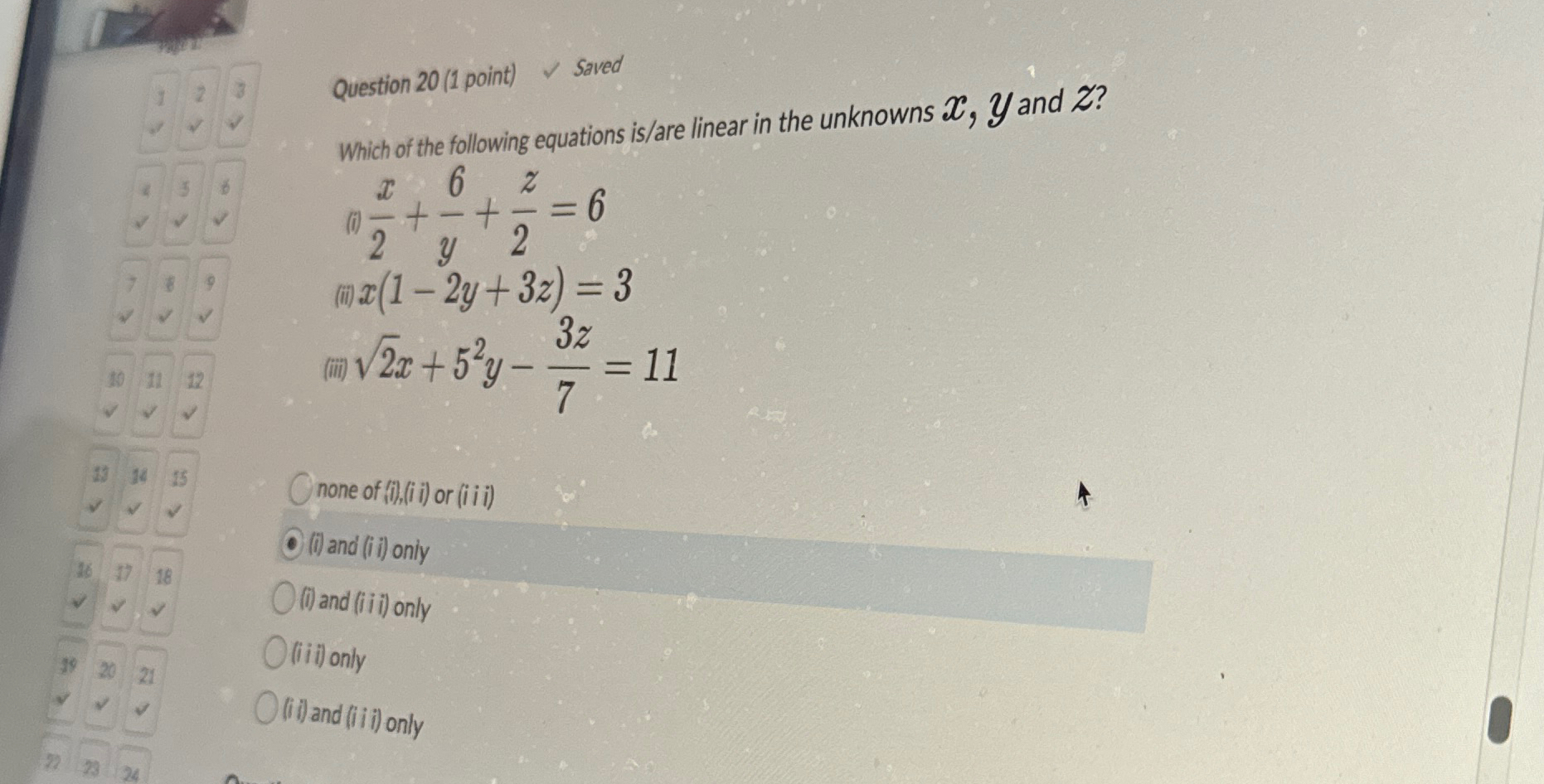 Solved Question 20 (1 ﻿point) ﻿SavedWhich of the following | Chegg.com