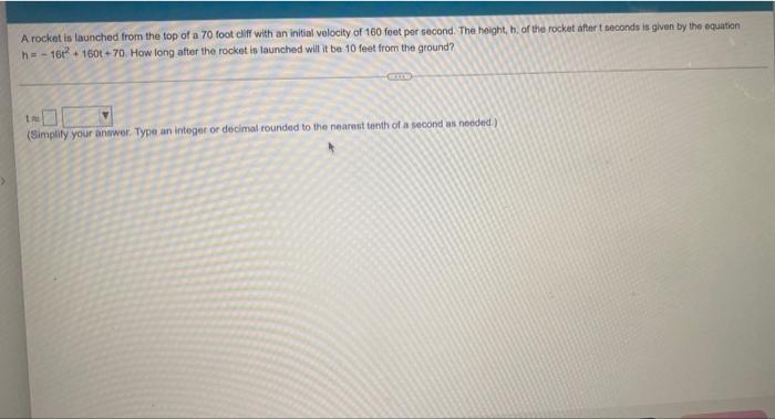 Solved A rocket is launched from the top of a 70 foot cliff | Chegg.com