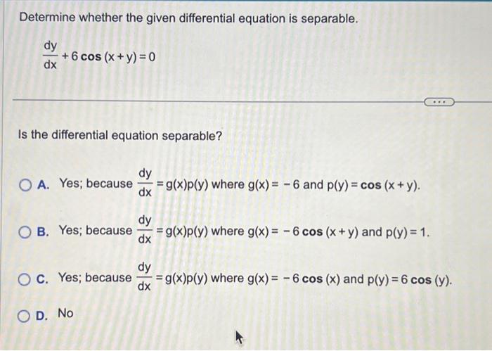 Solved Determine whether the given differential equation is | Chegg.com