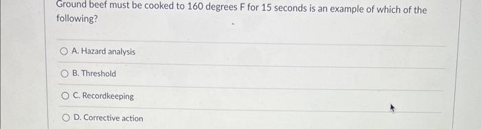 Solved Ground beef must be cooked to 160 degrees F for 15 | Chegg.com