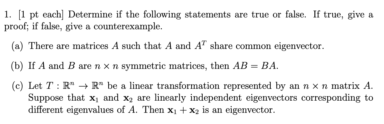 Solved [1 ﻿pt each] ﻿Determine if the following statements | Chegg.com