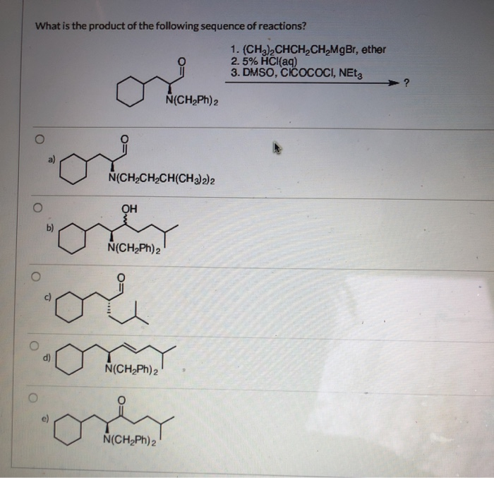 Solved What is the product of the following sequence of | Chegg.com