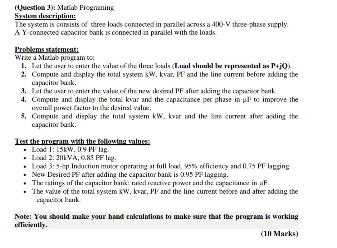 Solved (Question 3): Matlab Programing System description: | Chegg.com