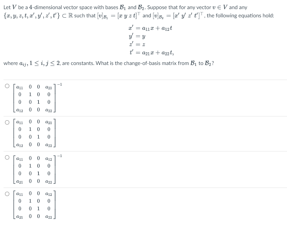 Solved Let V ﻿be a 4 -dimensional vector space with bases B1 | Chegg.com