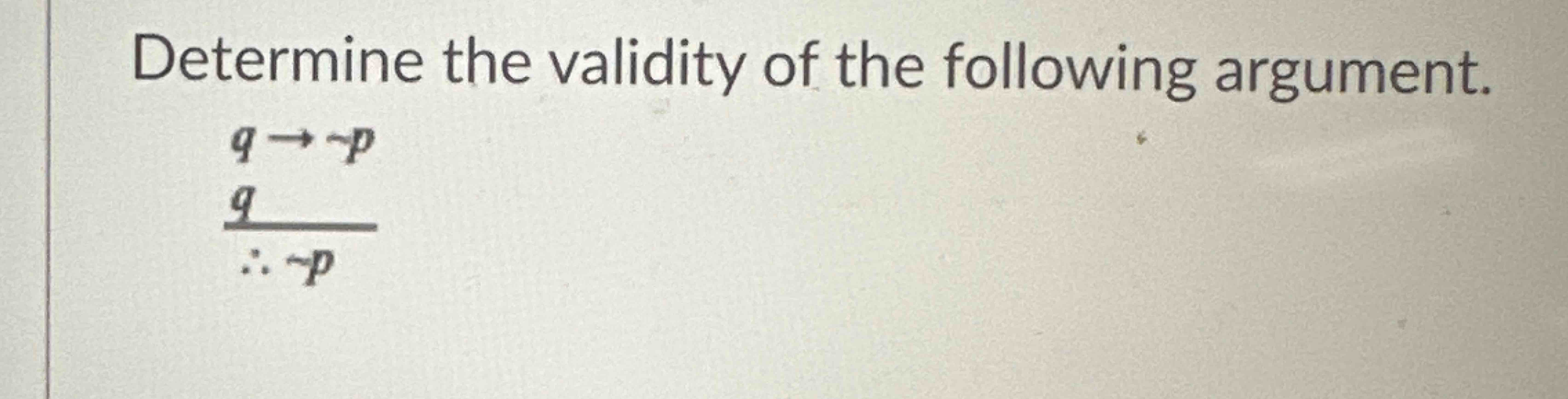 Solved Determine the validity of the following | Chegg.com