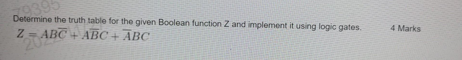 Solved Determine the truth table for the given Boolean | Chegg.com