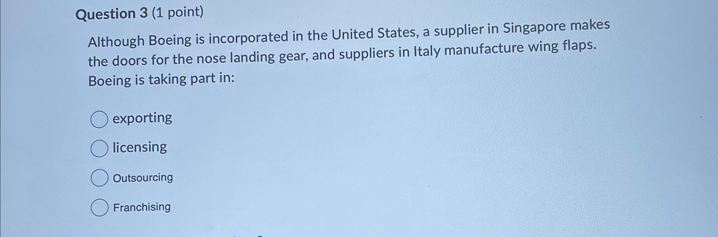 Solved Question 3 (1 ﻿point)Although Boeing is incorporated | Chegg.com
