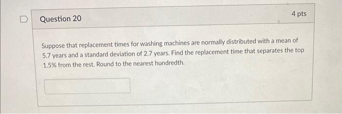 Solved Suppose that replacement times for washing machines | Chegg.com Solved Suppose that replacement times for washing machines | Chegg.com