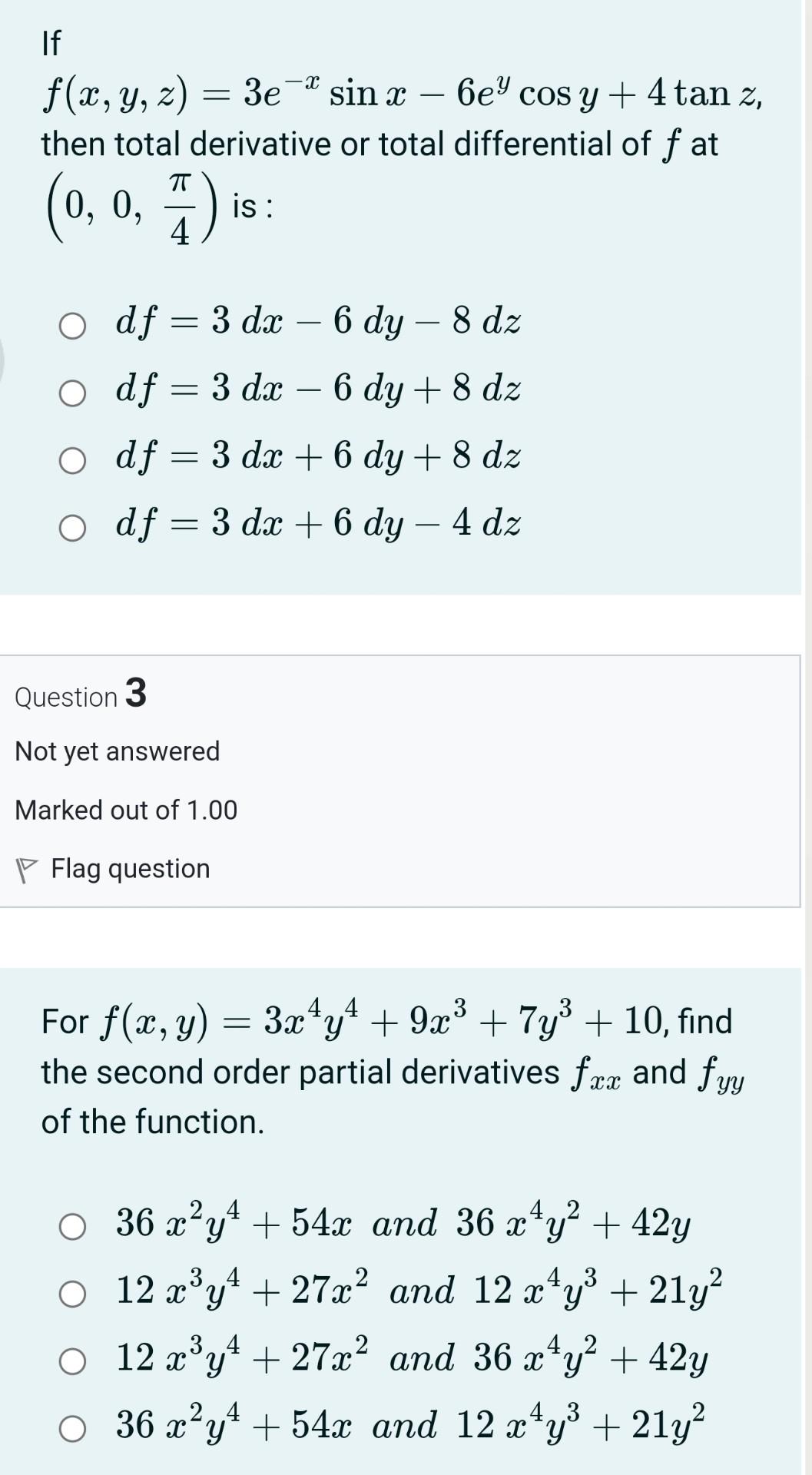 Solved If f(x,y,z)=3e−xsinx−6eycosy+4tanz then total | Chegg.com