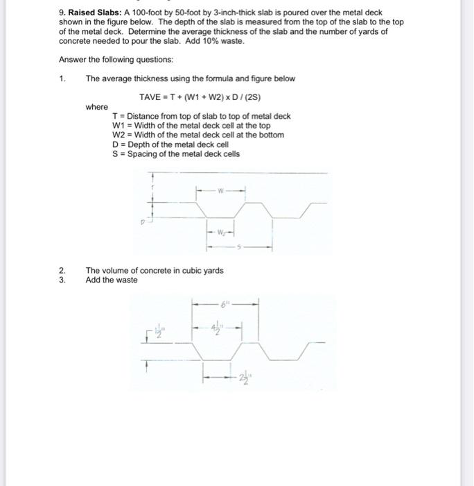 Solved 9. Raised Slabs: A 100-foot by 50-foot by | Chegg.com