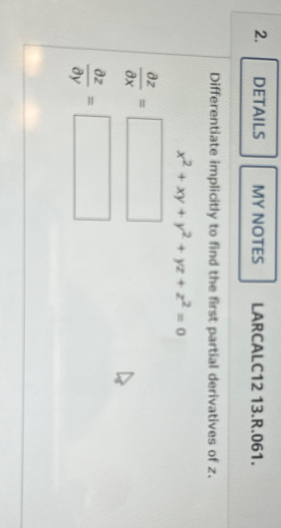 Solved LARCALC12 13.R.061.Differentiate implicitly to find | Chegg.com