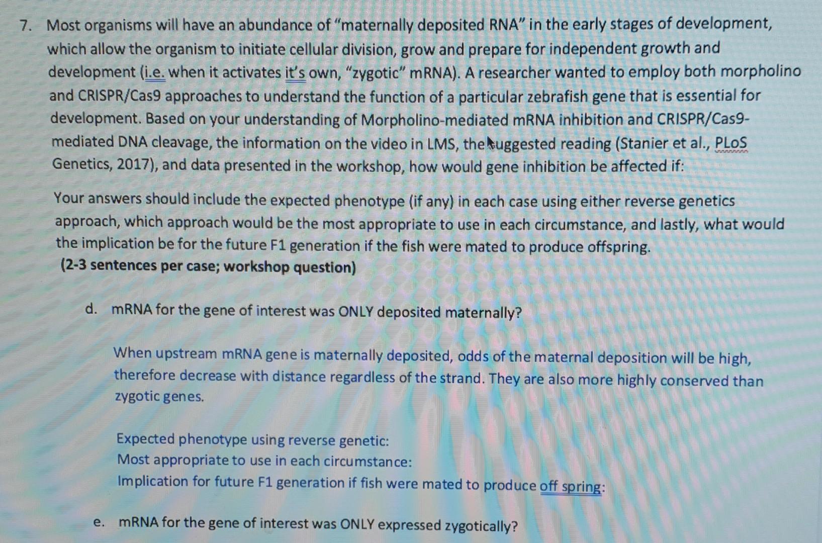 Solved 7. Most organisms will have an abundance of | Chegg.com