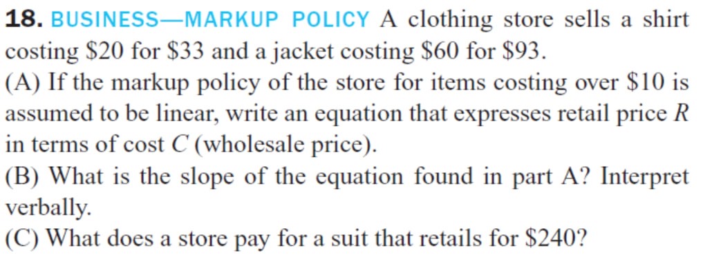 Solved BUSINESS-MARKUP POLICY A clothing store sells a shirt | Chegg.com