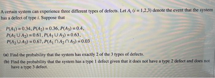 Solved A certain system can experience three different types | Chegg.com