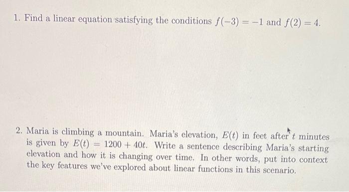 Solved 1. Find a linear equation satisfying the conditions | Chegg.com