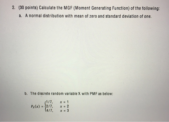 Solved 2 30 Points Calculate The Mgf Moment Generating