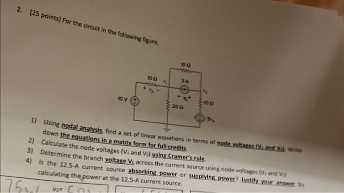 Solved For the circuit in the following figure, 75 10 V 2) | Chegg.com