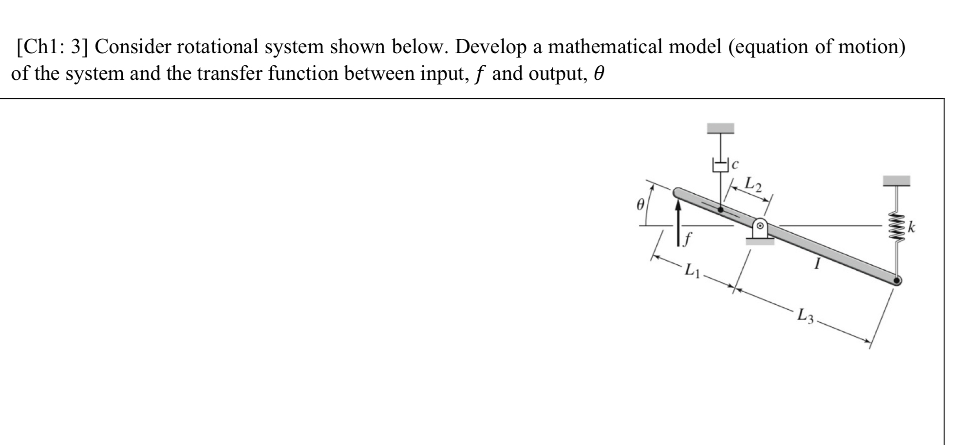 Solved [Ch1: 3] ﻿Consider rotational system shown below. | Chegg.com