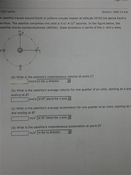Solved A satellite travels around Earth in uniform circular | Chegg.com