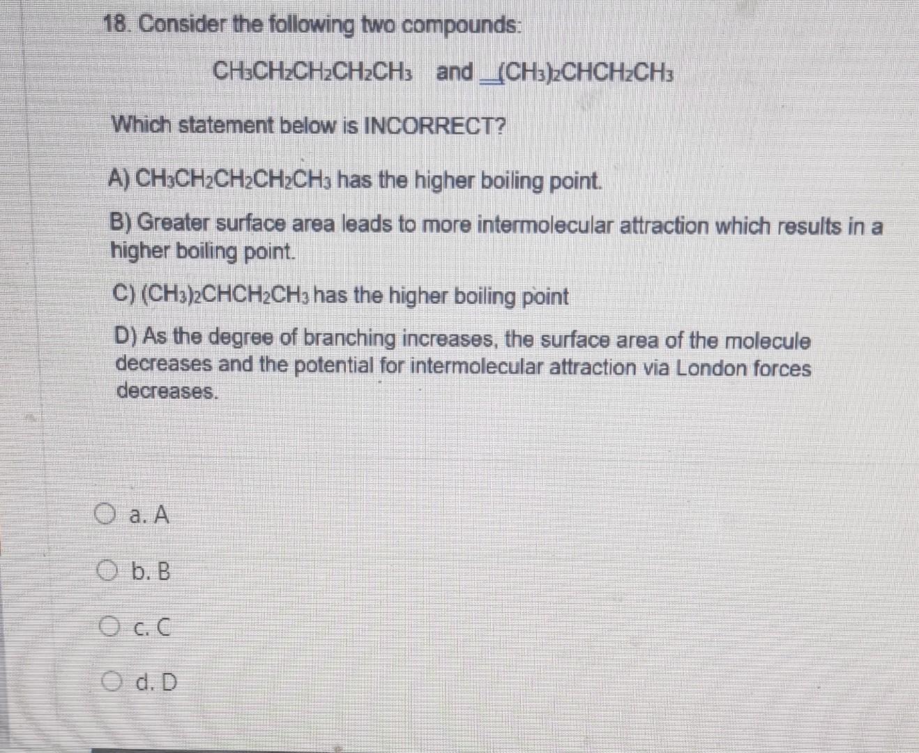 Solved 18. Consider the following two compounds: | Chegg.com
