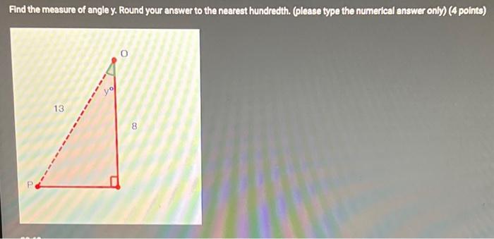 Solved Find the measure of angle y. Round your answer to the | Chegg.com